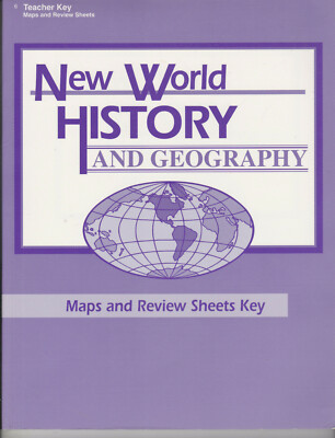 abeka New World History & Geography TEACHER KEY 6 Maps & Review Sheets ...