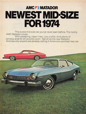 AMC Matador Coupe Print Ad Car Advertising American Motors Corp Vintage ...