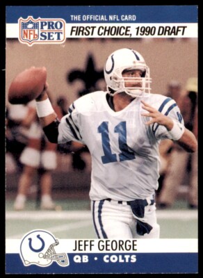 1990 Pro Set Jeff George Rookie Indianapolis Colts #669 | eBay