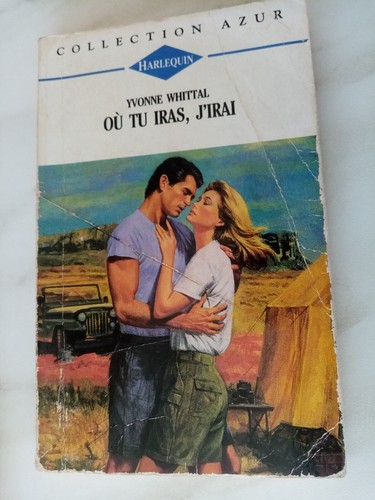OU TU IRAS J'IRAI N° 1413 Yvonne WHITTAL COLLECTION AZUR HARLEQUIN 1994 ...