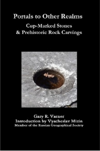Gary R. Varner Portals to Other Realms: Cup-Marked Stone (Paperback) (US IMPORT) | eBay