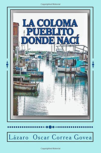 LA COLOMA PUEBLITO DONDE NACI: LA COLOMA PINAR DEL RIO By Correa Lazaro ...