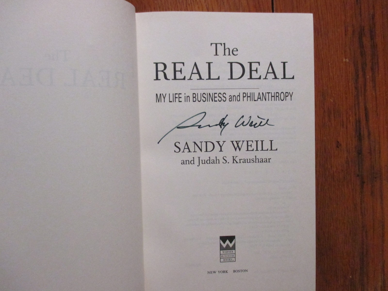 SANDY WEILL Signed Book ("THE REAL DEAL"-2006 First Edition Hardback ...