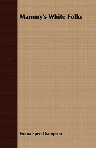 Mammy's White Folks 9781443718059| eBay