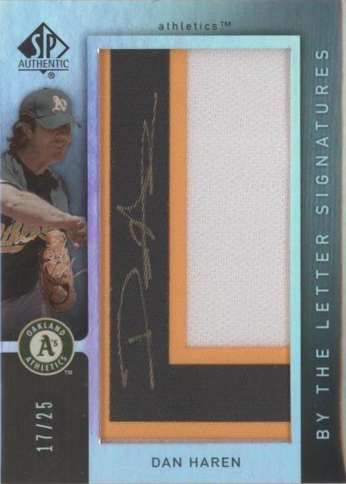 2007 SP Authentic - By the Letter Signatures Dan Haren #BL-25 Letter L ...