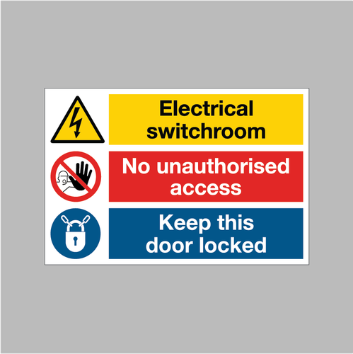 Electrical Switch Room No Unauthorised Access Keep This Door Locked ...