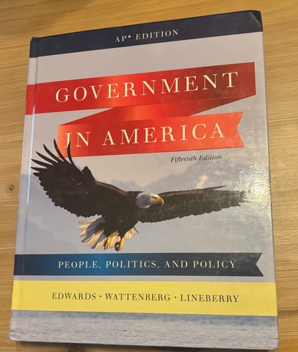 Government in America People, Politics, and Policy, AP Fifteenth ...
