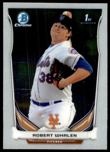 2014 BOWMAN CHROME ROBERT WHALEN NEW YORK METS #14 | eBay