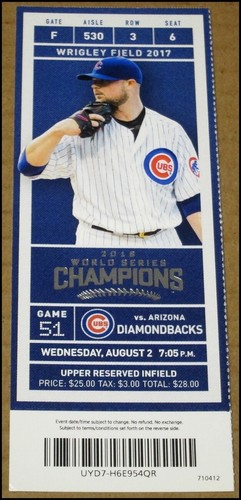 8/2/2017 Chicago Cubs vs Arizona Diamondbacks Ticket Jon Lester Jake ...