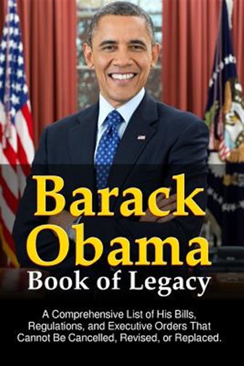 Barack Obama Book of Legacy, Paperback by Saunders, Richard, Like New ...