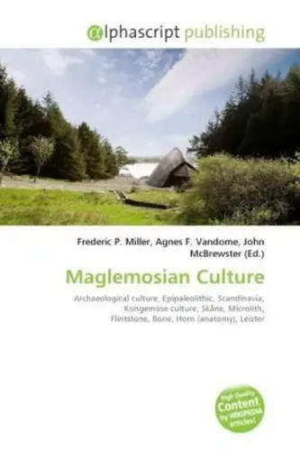 Maglemosian Culture Frederic P. Miller (u. a.) Taschenbuch Englisch ...
