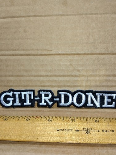 Git-R-Done Patch - Free Shipping | eBay