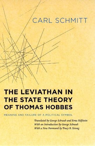 Carl Schmitt The Leviathan in the State Theory of Thomas Hobbes (Poche ...