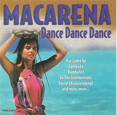 Macarena Dance Dance Dance - Music CD - - - - Very Good - Unknown ...