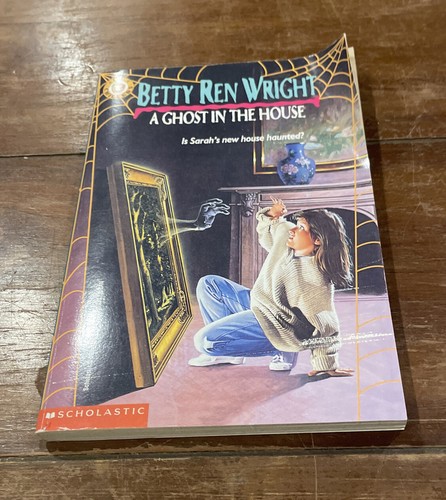 A Ghost in the House By Betty Ren Wright Apple Chillers Paperback Book ...