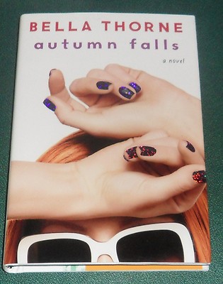 AUTUMN FALLS by Bella Thorne 2014 FIRST EDITION hardcover CHARMING YA ...