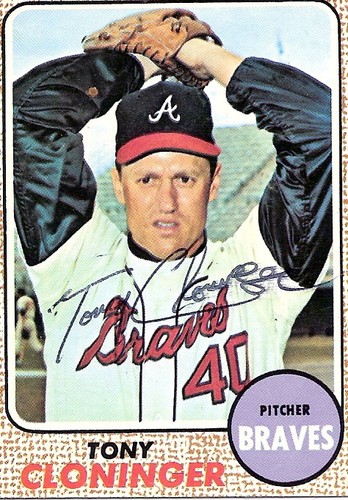 1968 TOPPS # 93 TONY CLONINGER AUTOGRAPH / Signed CARD Atlanta Braves ...