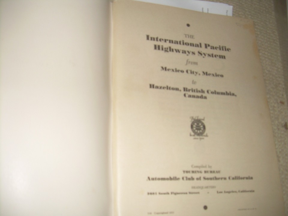 1933 ACSC Road Map Atlas PACIFIC HIGHWAYS SYSTEM B.C. Canada to Mexico ...