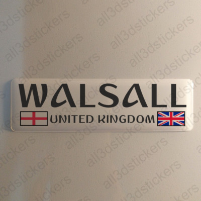 Walsall England UK Sticker 4.70x1.18" Domed Resin 3D Flag Stickers ...