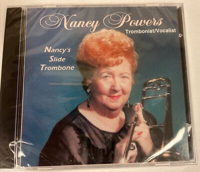 Nancy Powers Nancy’s Slide Trombone. Trombonist/Vocalist. CD New/Sealed ...