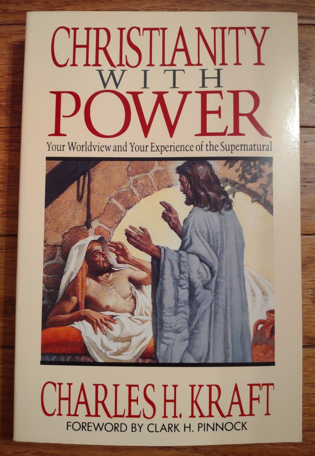 CHRISTIANITY WITH POWER: Your Worldview and Your Experience of the ...