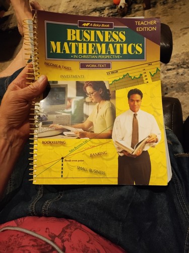 Abeka Business Mathematics Teacher Edition Work-Text High School 2nd ...