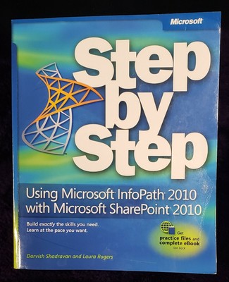 Step by Step - Using Microsoft InfoPath 2010 with Microsoft SharePoint 2010 | eBay