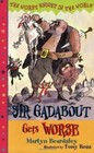 Sir Gadabout Gets Worse By Martyn Beardsley, Tony Ross 9781858810546 ...