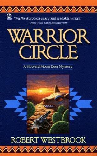 Warrior Circle; Howard Moon Deer Mystery Serie- 0451198174, paperback ...