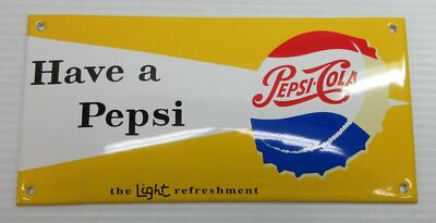 Have A Pepsi The Light Refreshment Porcelain Door Push Sign | eBay