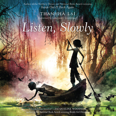 Listen, Slowly by Thanhhà Láº¡i 2015 Unabridged CD 9781481533218 ...