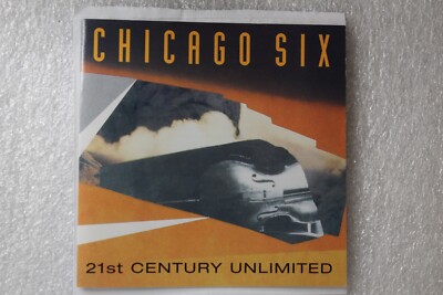 Chicago Six 21st Century Unlimited CD | eBay