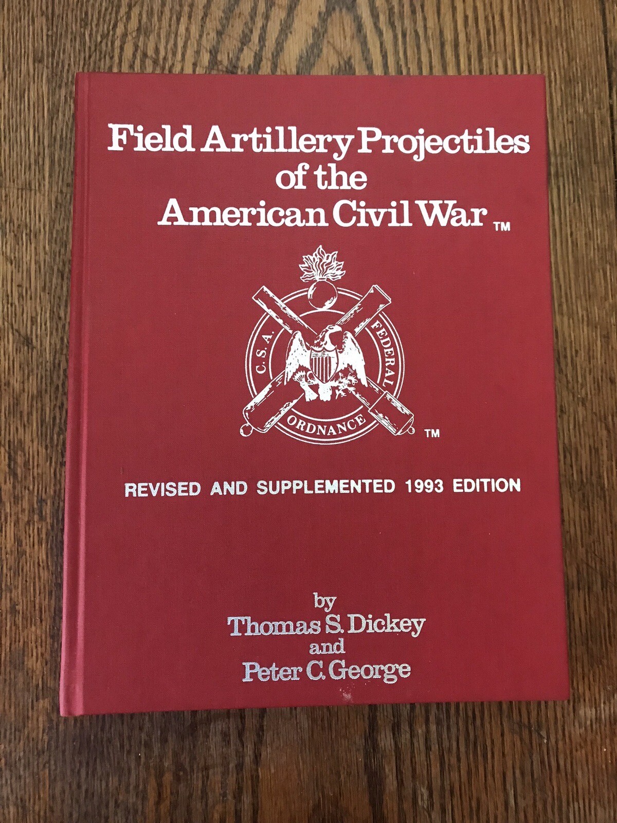 1993 Revised Edition Field Artillery Projectiles Of The American Civil ...