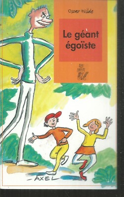 Le geant egoiste. Oscar WILDE. lire c'est partir SF50 | eBay