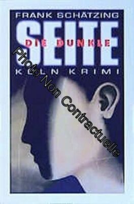 Die dunkle Seite | Schätzing Frank | Très bon état | eBay