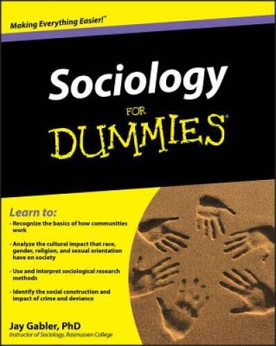 Sociology For Dummies - Paperback By Gabler, Jay - VERY GOOD ...