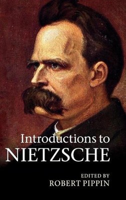 Introductions to Nietzsche by Robert Pippin (English) Hardcover Book ...