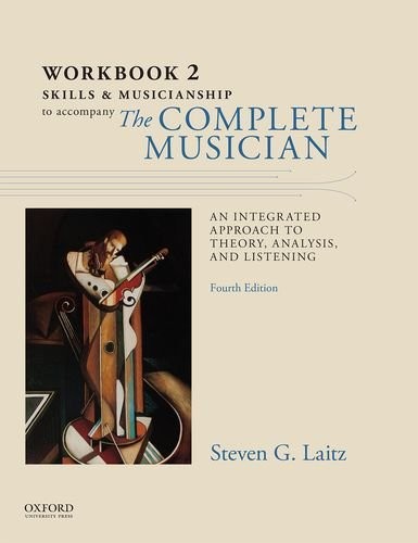 WORKBOOK TO ACCOMPANY THE COMPLETE MUSICIAN: WORKBOOK 2: By Steven ...
