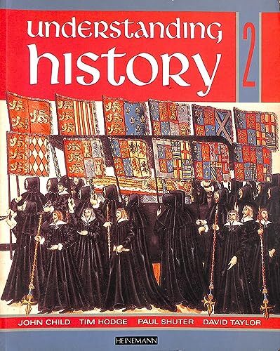 Understanding History Book 2 (Reform, Expansion,Trade and Indust ...