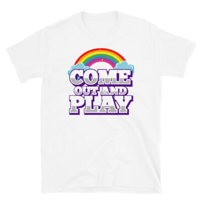 Gay Pride Coming Out Come Out and Play Short-Sleeve Unisex T-Shirt | eBay