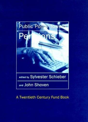 Twentieth Century Fund Book Ser.: Public Policy Toward Pensions by John ...