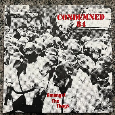 Condemned 84 - Amongst The Thugs 1995 U.K RARE OI PUNK 4SKINS ROCK O ...