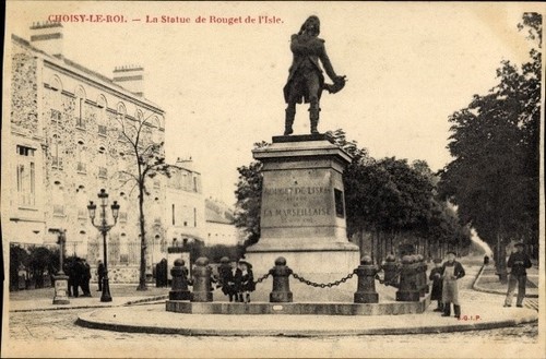 Postcard Choisy le Roi Val de Marne, La Statue de Rouget de l'Isle ...
