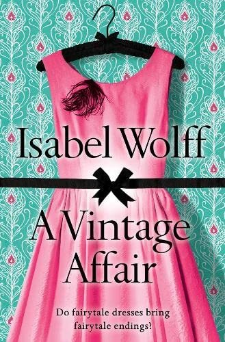 A Vintage Affair By Isabel Wolff. 9780007245826 9780007245826 | eBay ...