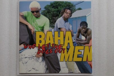 Baha Men – Who Let The Dogs Out CD Breakbeat, Ragga HipHop Reggae ...