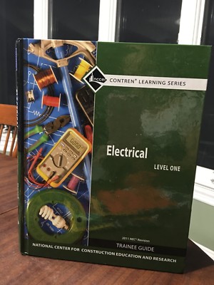Electrical Level 1 Trainee Guide 2011 NEC Revision, Hardcover by NCCER ...