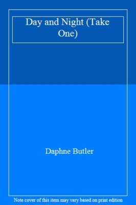Day and Night (Take One) By Daphne Butler | eBay