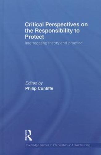 Routledge Studies in Intervention and Statebuilding Ser.: Critical ...