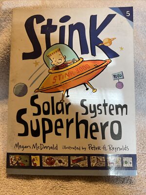 Stink Ser.: Stink: Solar System Superhero by Megan McDonald (2013 ...