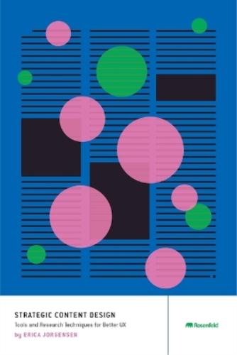 Erica Jorgensen Strategic Content Design (Poche) 9781959029571 | eBay
